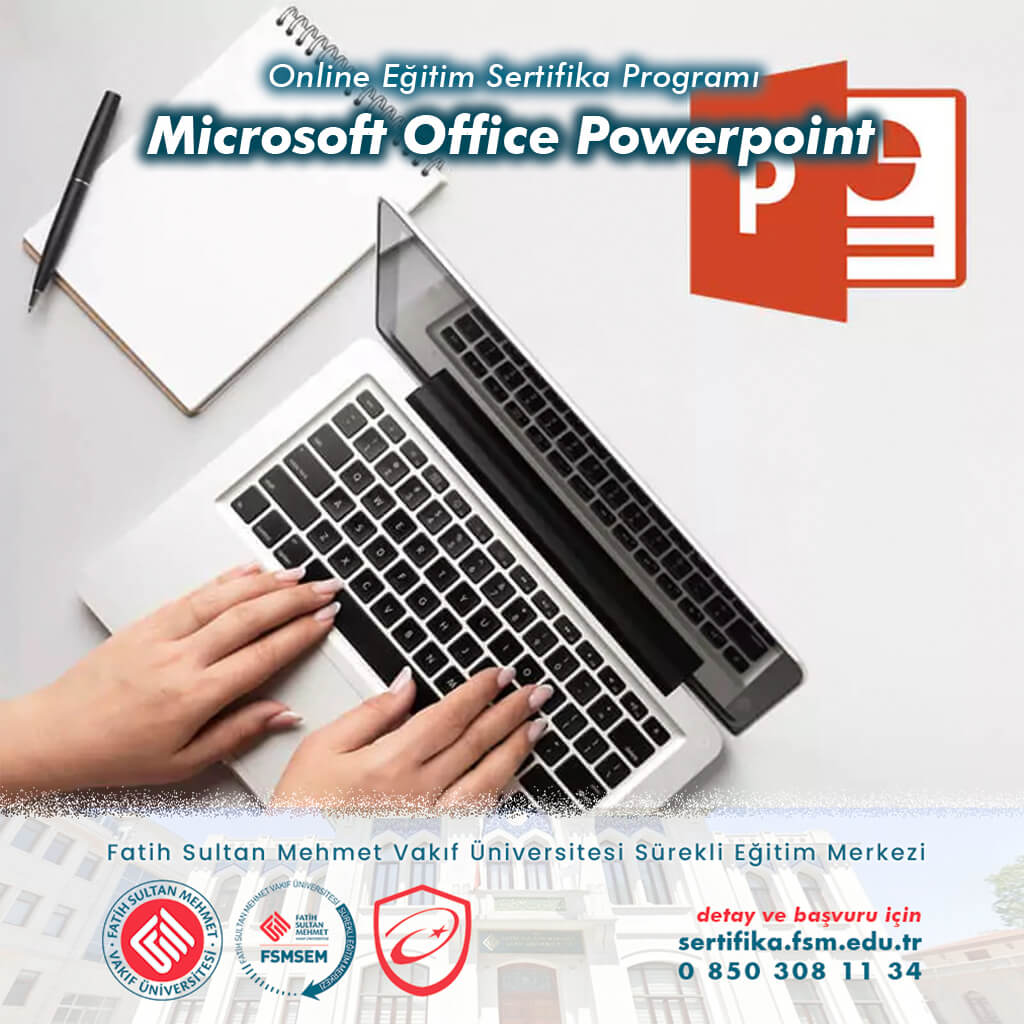 Microsoft Office Powerpoint Eğitimi Sertifika Programı - FSMVÜ Sürekli ...